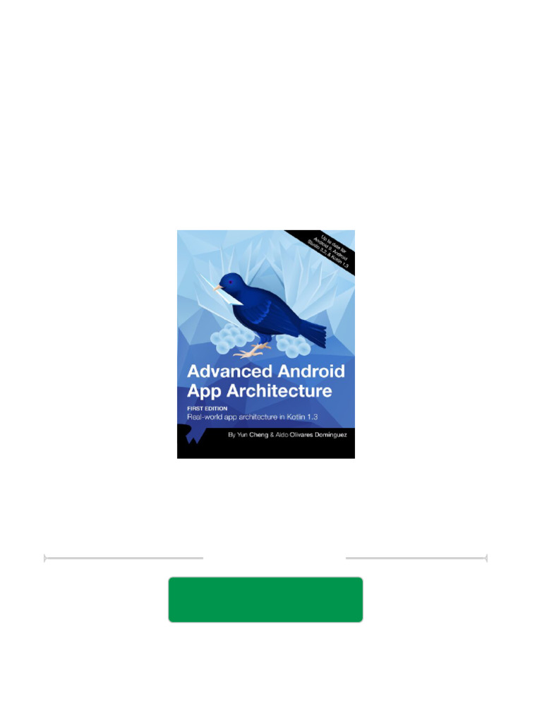 Advanced Android App Architectures 1st Edition by Yun Cheng: For Dowload This Book Click BUTTON ...