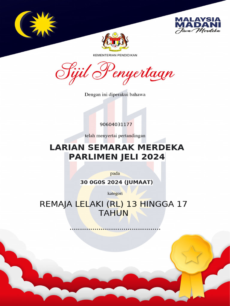 Sijil Penyertaan Larian Semarak Merdeka Parlimen Jeli 2024 600+ | PDF