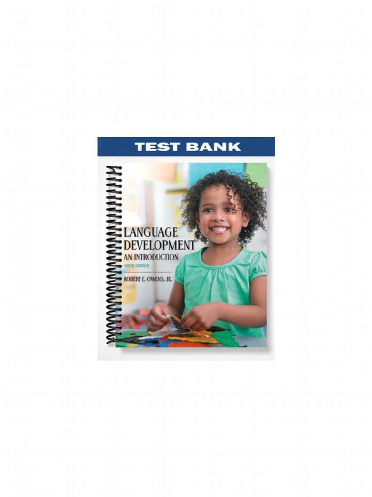 Test Bank For Language Development An Introduction 9th Edition By Owens