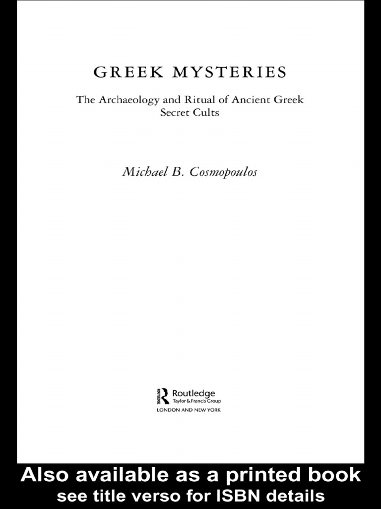 Greek Mysteries - The Archaeology of Ancient Greek Secret Cults | PDF