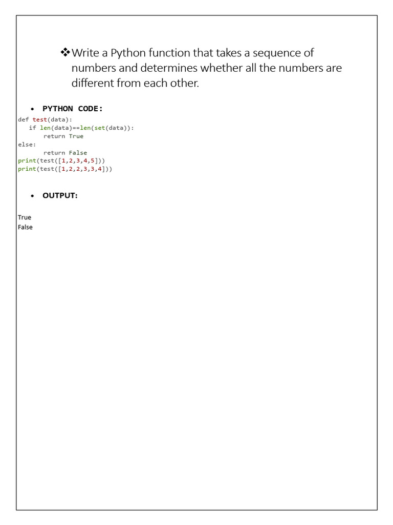Write A Python Function That Takes A Sequence of Numbers and Determines Whether All The Numbers ...