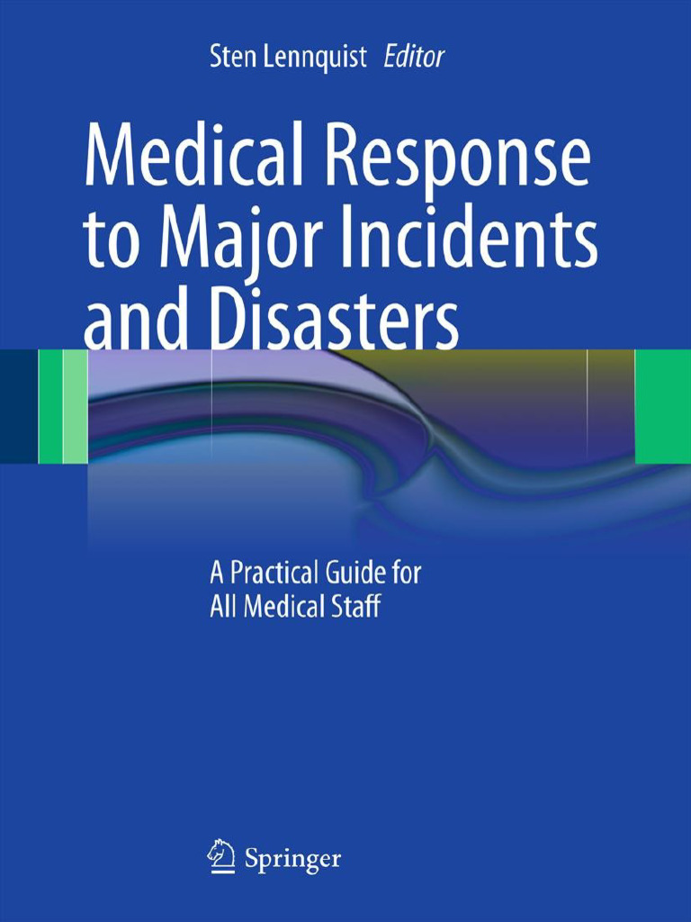 Medical Response To Major Incidents and Disasters | PDF