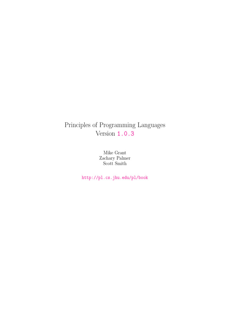 Principles of Programming Languages, Mike Grant, Zachary Palmer, Scott Smith | PDF