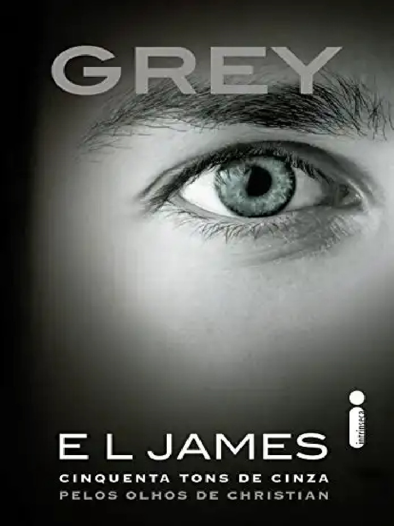 Grey Cinquenta Tons de Cinza Pelos Olhos | PDF