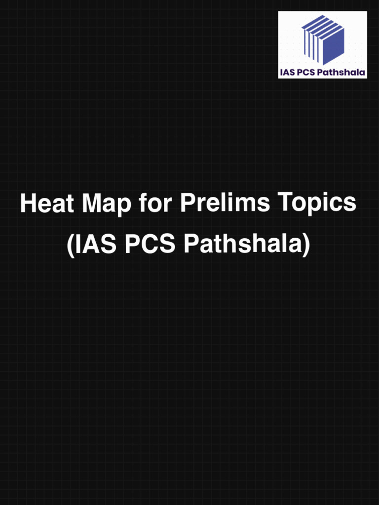 Heatmap For GS Prelims - IAS PCS Pathshala | PDF