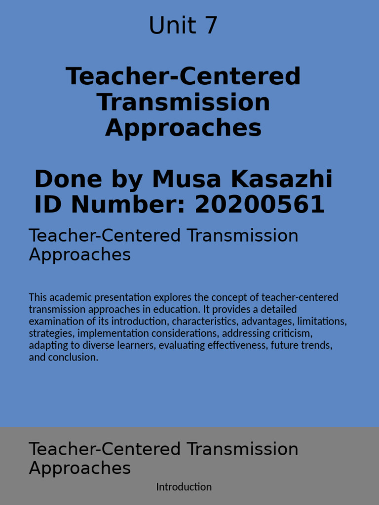 Teacher-Centered Transmission Approaches | PDF | Teachers | Education ...