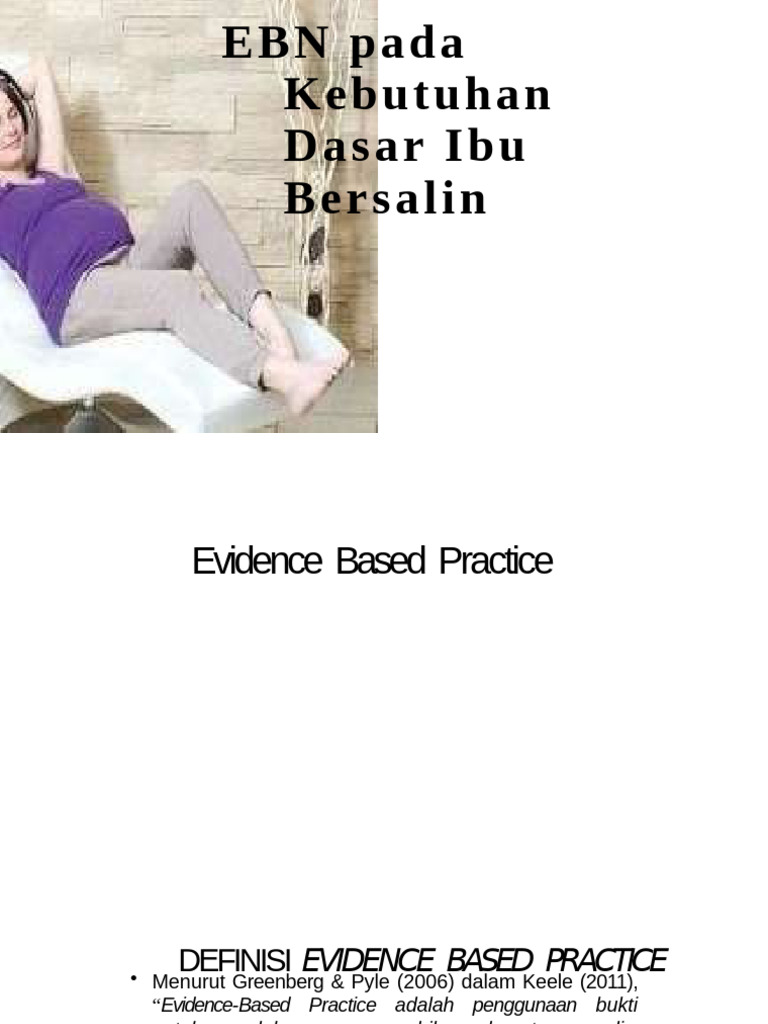 EBN Pada Kebutuhan Fisiologis Ibu Bersalin | PDF