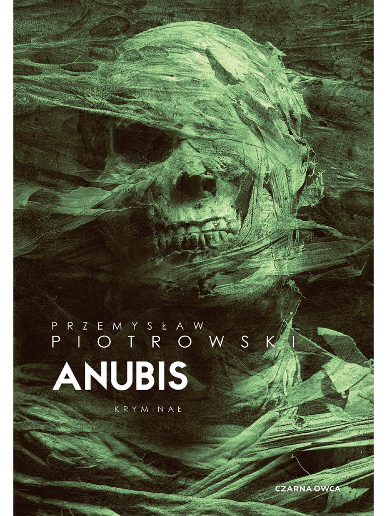 07 Piotrowski - Przemysław - Anubis | PDF