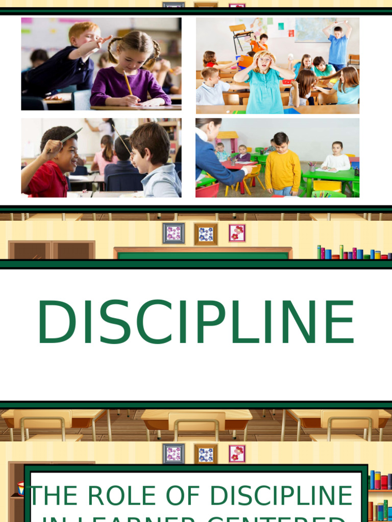 The Role of Discipline in A Learner Centered Classroom PPT-IN-PROF-ED.-163 | PDF