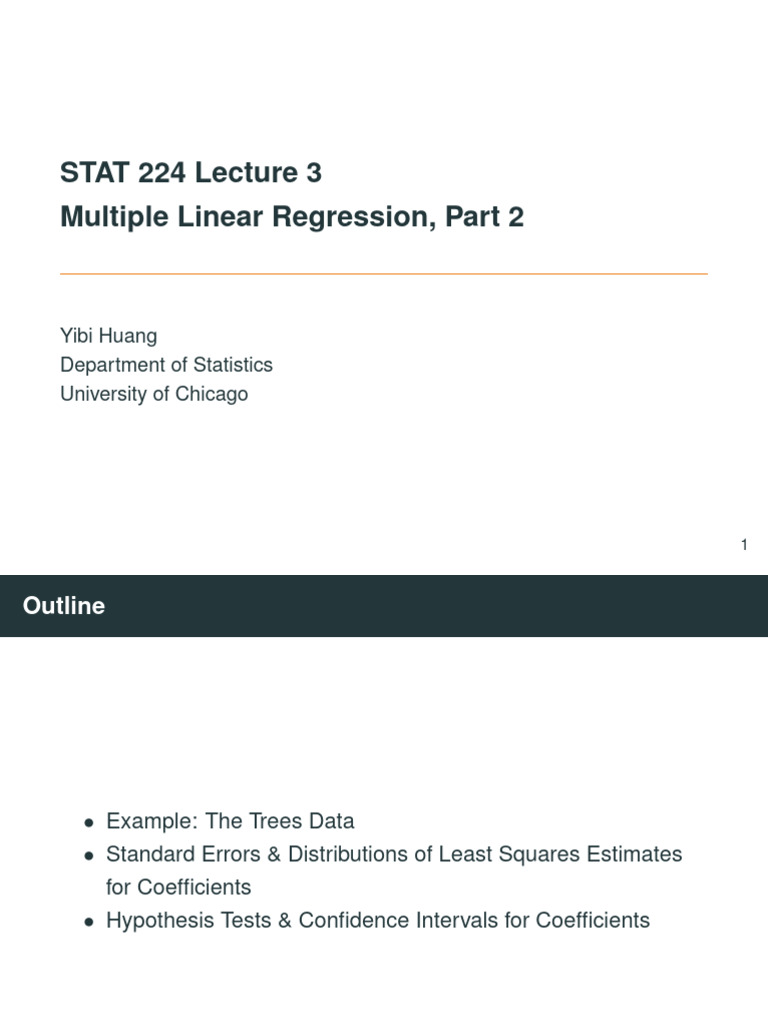 STAT 224 Lecture 3 Multiple Linear Regression, Part 2: Yibi Huang Department of Statistics ...