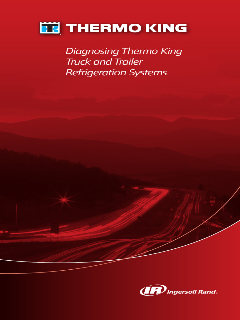 Diagnosing Thermo King Truck and Trailer Refrigeration Systems | PDF