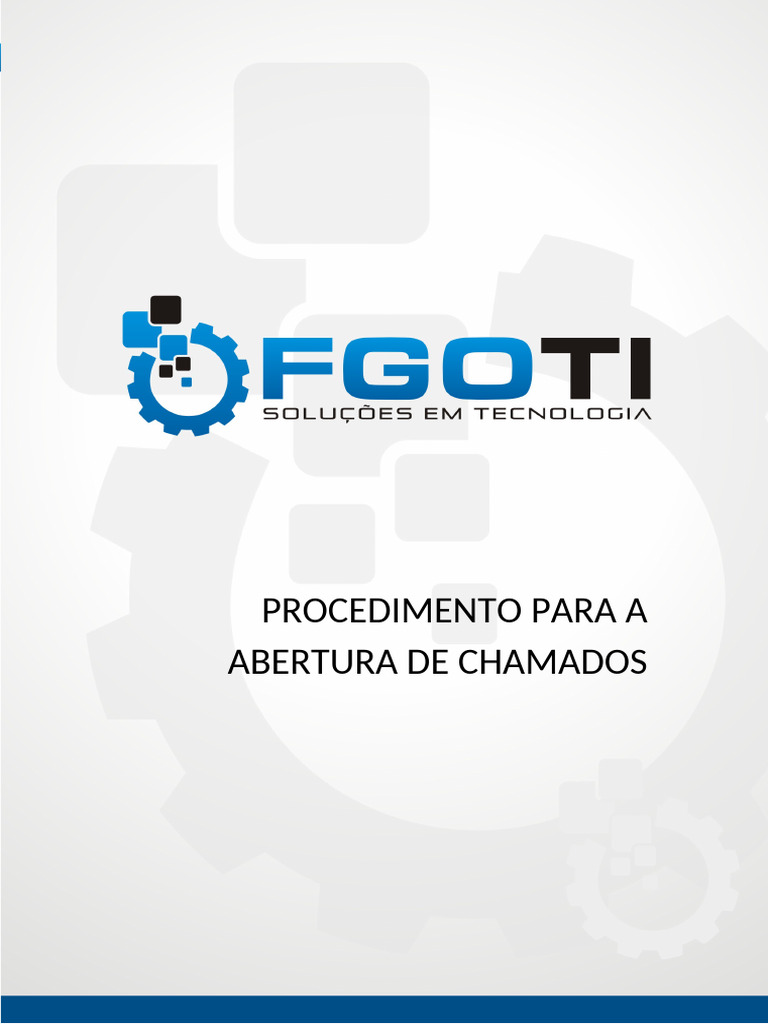 FGOTI 002 Procedimento para Abertura e Acomp de Chamados | PDF