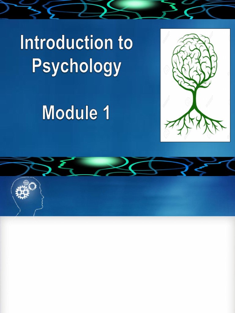 Module 1 INTRODUCTION TO PSYCHOLOGY | PDF
