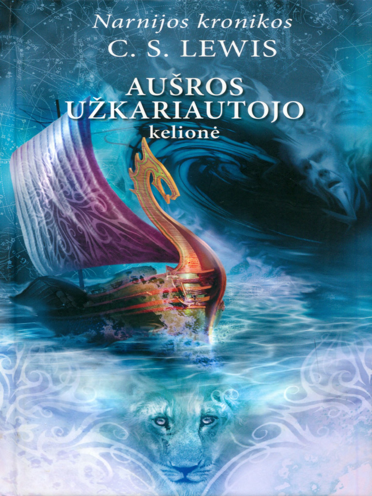NK5 C S Lewis - Ausros Uzkariautojo Kelione 2011 LT | PDF