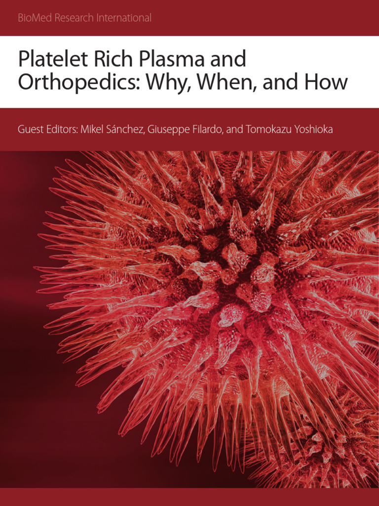 Platelet Rich Plasma and Orthopedics: Why, When, and How | PDF