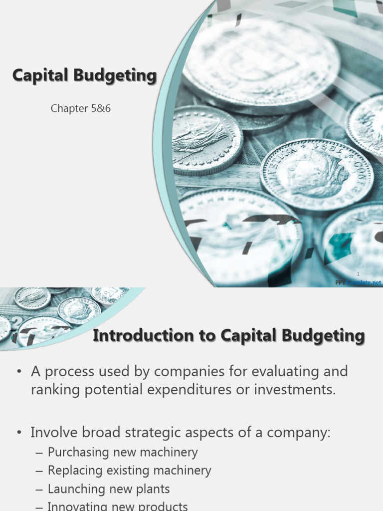 Chapter 5&6 Capital Budgeting | PDF | Capital Budgeting | Net Present Value