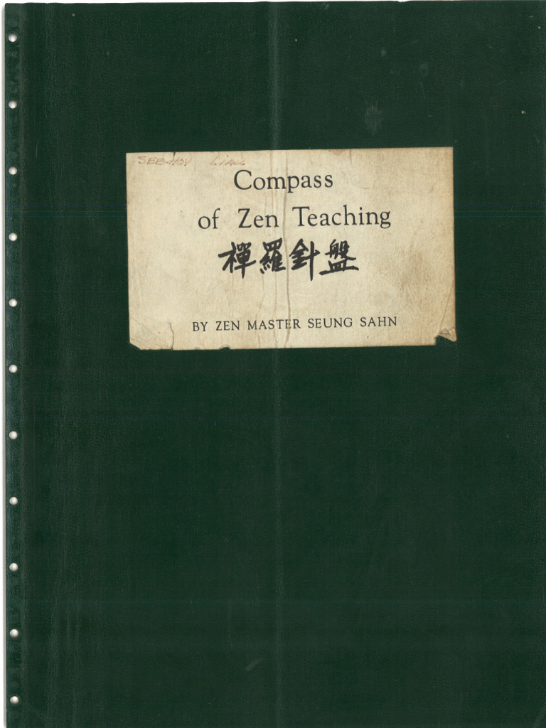 Compass of Zen Teaching by Zen Master Seung Sahn With Notes by Zen ...