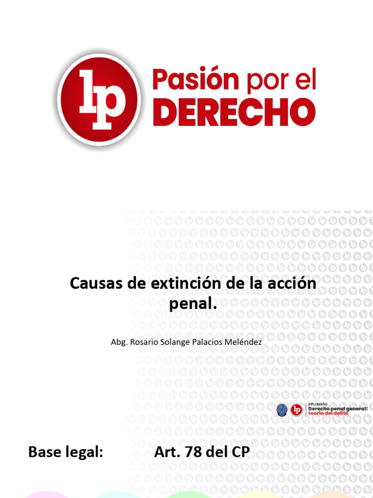 Dispositivas Causas-de-extinción-de-la-acción-penal-LP | PDF