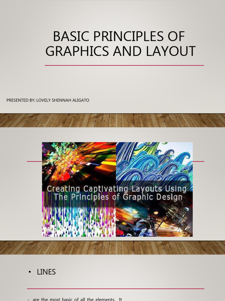 Basic Principles of Graphics and Layout: Presented By: Lovely Shennah ...