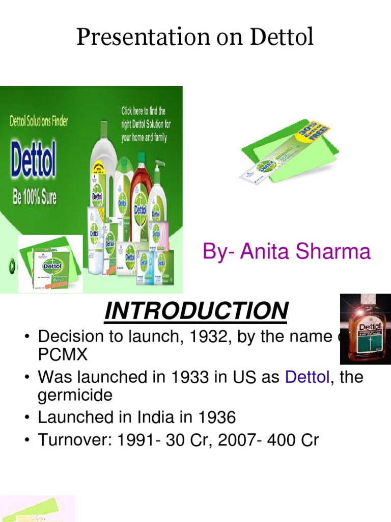 Presentation On Dettol: By-Anita Sharma | PDF | Hand Washing | Public ...