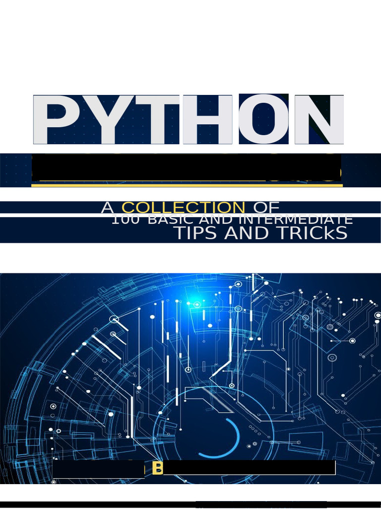 Python Tips and Tricks A Collection of 100 Basic Amp Intermediate Tips ...