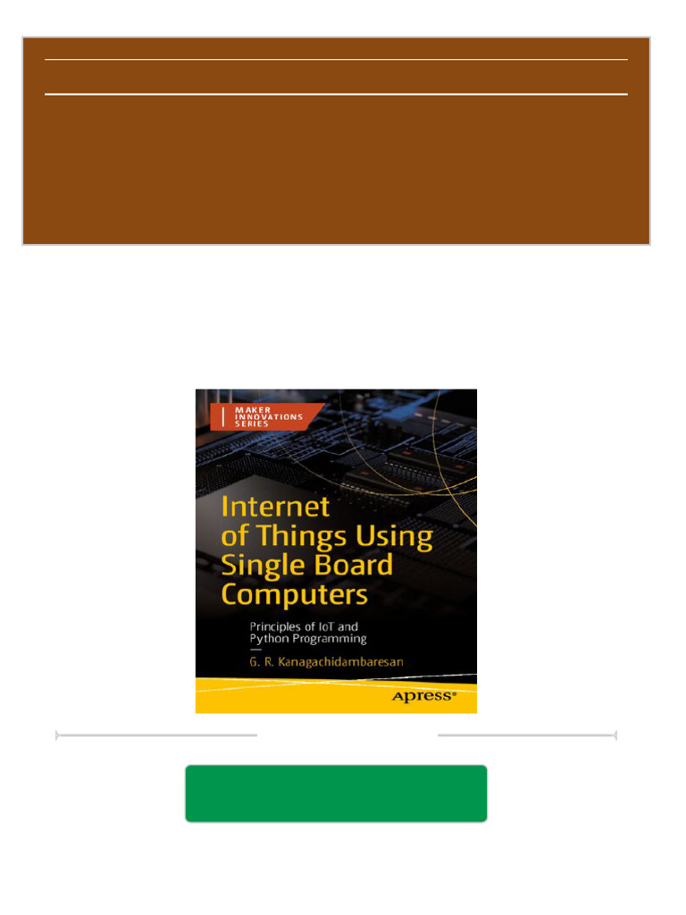 Internet of Things Using Single Board Computers. Principles of IoT and ... Internet of Things Using Single Board Computers. Principles of IoT and ...