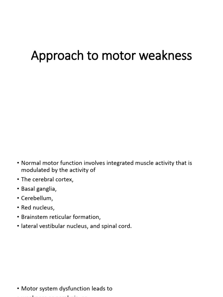 Approach to motor weakness | PDF
