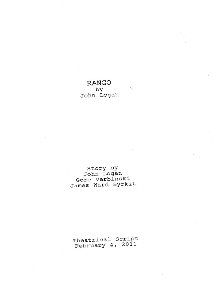 Rango (John Logan) (02-04-2011) (Theatrical Script) (FYC) (Scan) | PDF