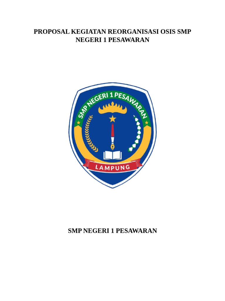Proposal Kegiatan Reorganisasi Osis SMP Negeri 1 Pesawaran | PDF