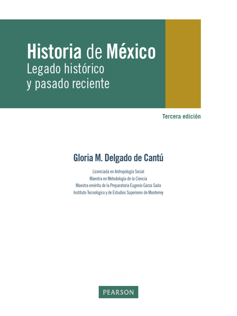 Historia de Mexico Legado Historico y Pasado Reciente - Gloria M ...