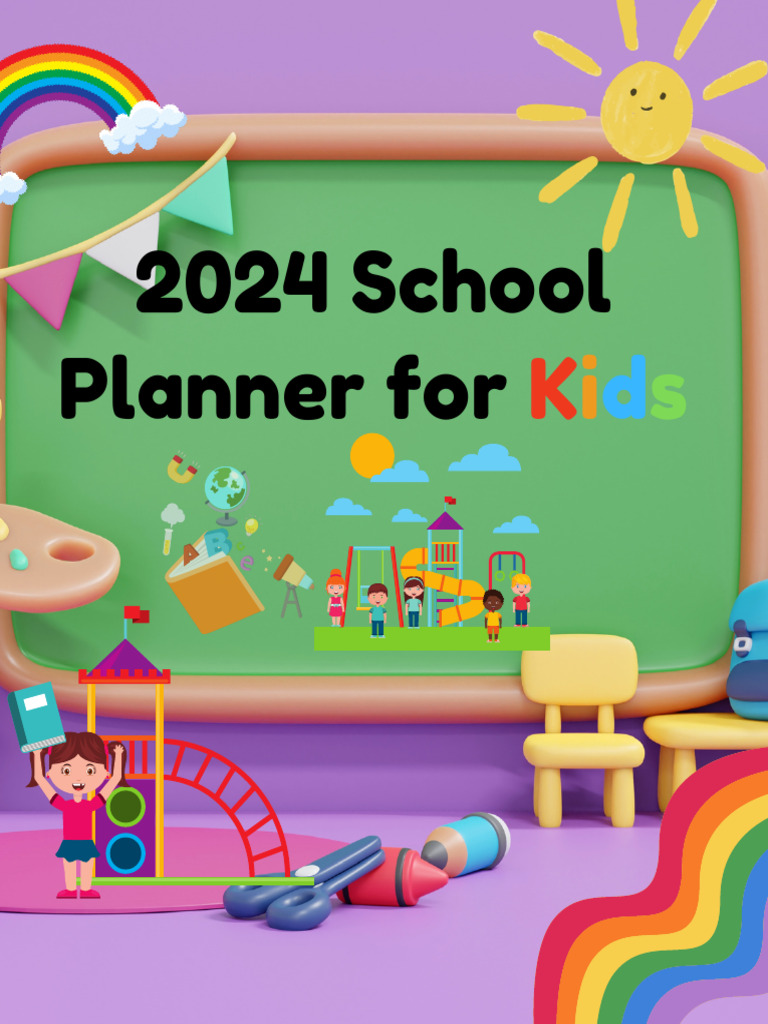 2024 School Planner For Kids | PDF