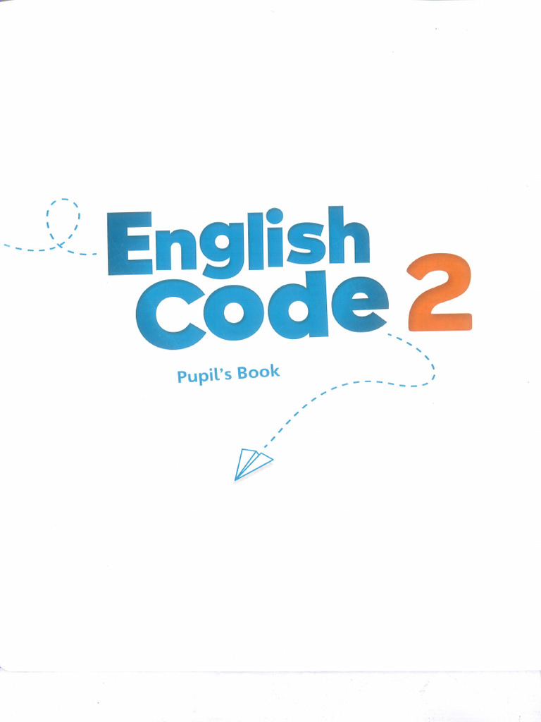 English Code 2 Pupil's Book | PDF