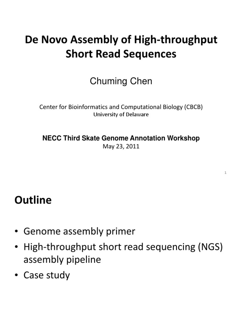 De Novo Assembly of High-Throughput Short Read Sequences: Chuming Chen | PDF | Dna Sequencing ...