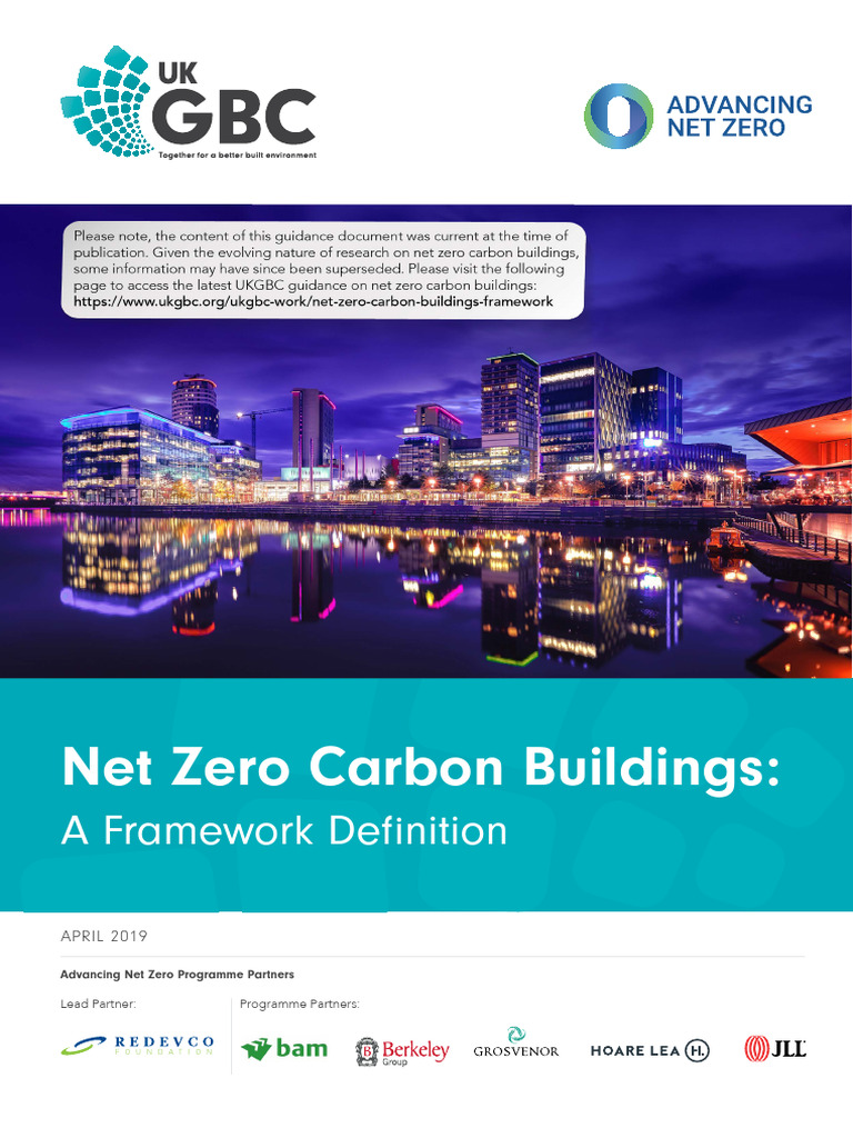 UKGBC - Net-Zero-Carbon-Buildings-A-framework-definition-print-version | PDF