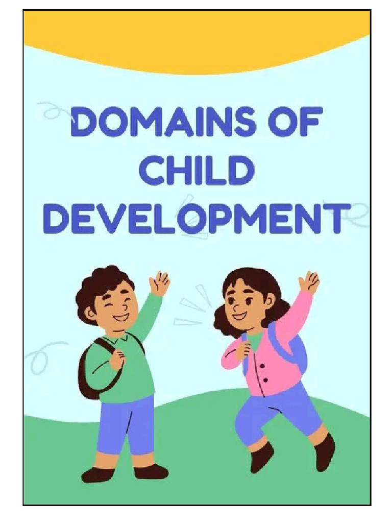 7 Domains of Child Development | PDF
