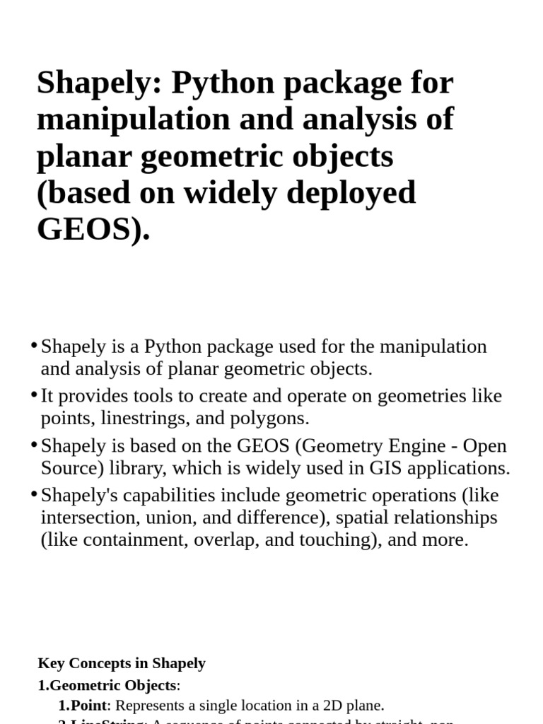 Shapely: Python Package For Manipulation and Analysis of Planar Geometric Objects (Based On ...