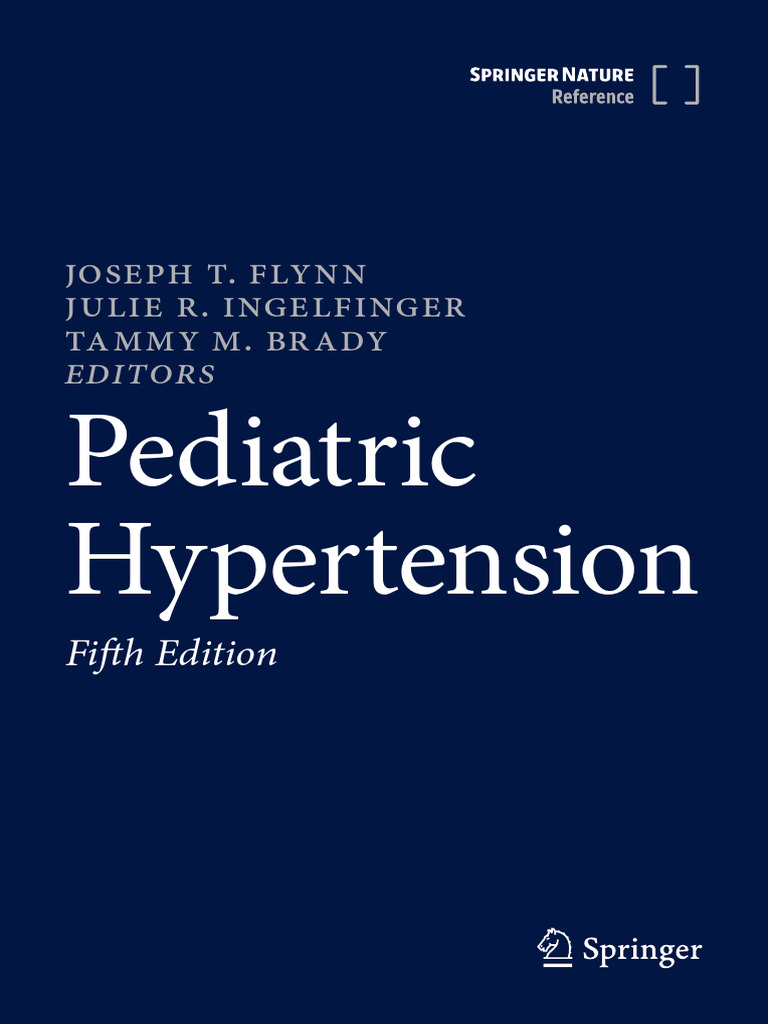 (Springer Nature Reference) Joseph T. Flynn (Editor), Julie R. Ingelfinger (Editor), Tammy M ...