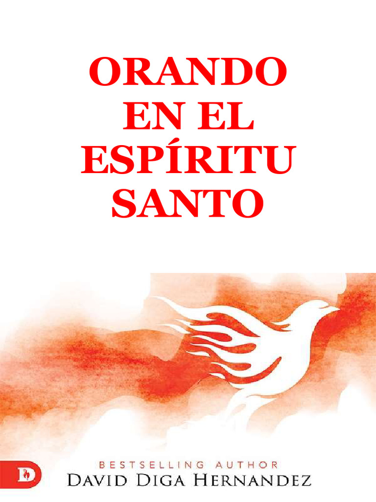 Orando en El Espiritu Santo - David Diga Hernandez | PDF