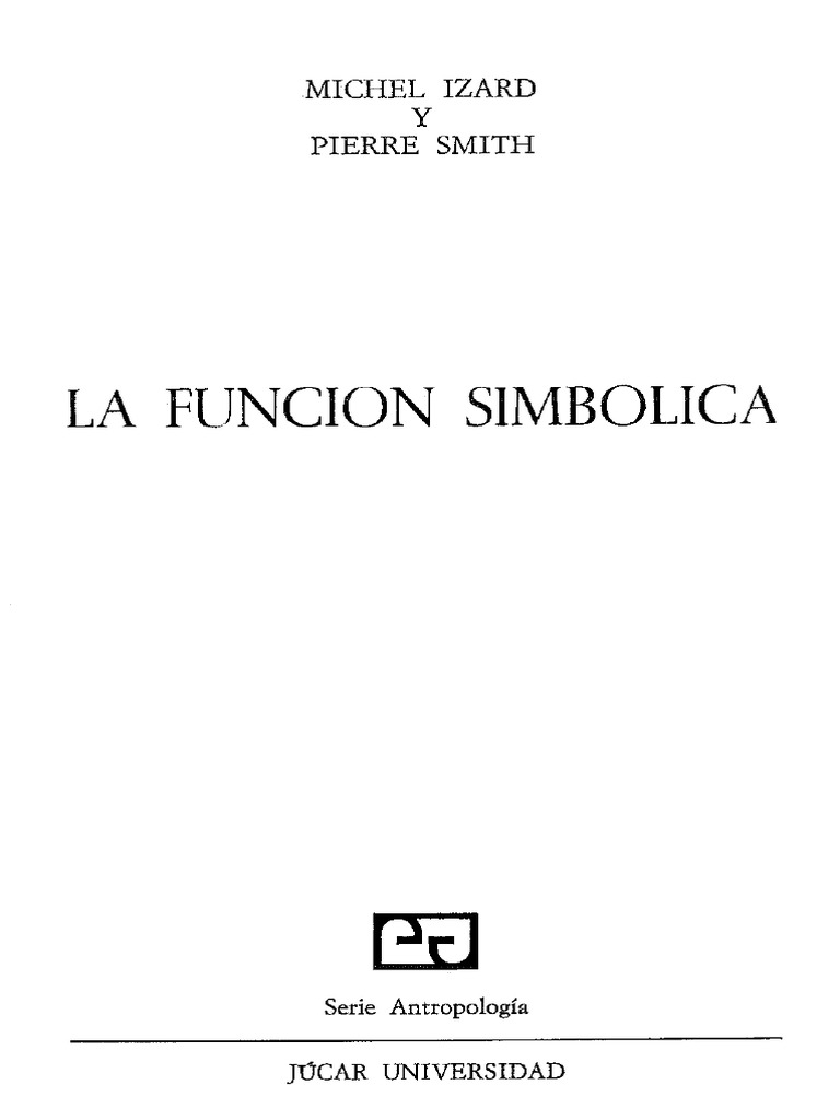 La Función Simbólica (Observaciones Sobre El Verbo Creer) - Michel ...