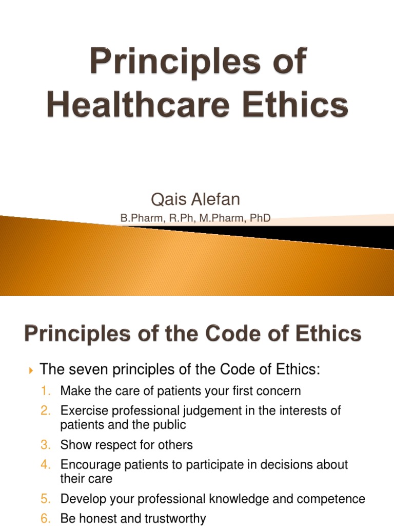 Seven Principles of Healthcare Ethics | PDF | Consent | Social Institutions