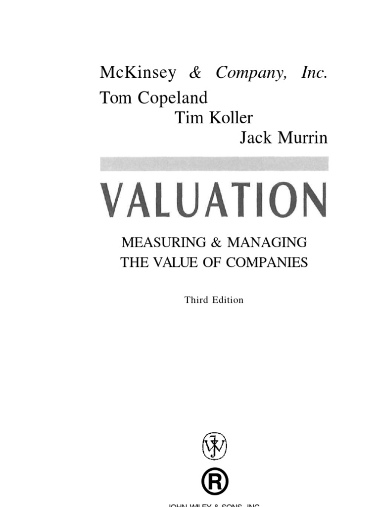 Mckinsey Valuation Measuring The Value of Companies Tim Copeland, Tim ...