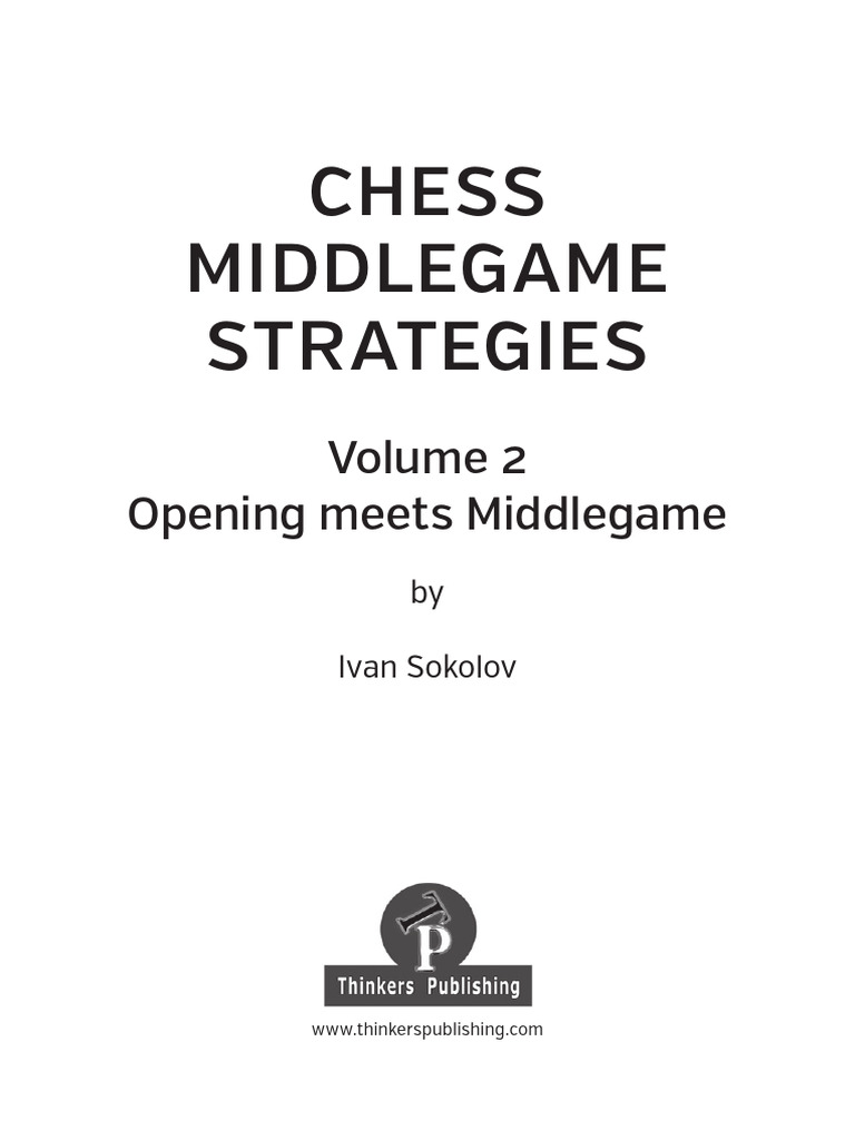 Chess Middlegame Strategies 2 Teaser 2 | PDF | Chess Openings | Chess