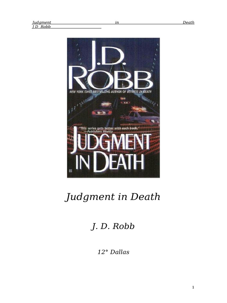 Robb, J.D. - Eve Dallas 'Ante La Muerte' 11 - Judgment in Death | PDF