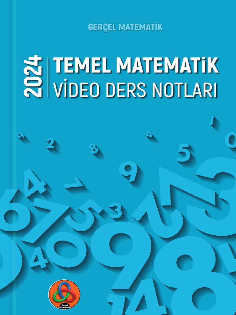 Temel Matematik Video Ders Notları GERÇEL MATEMATİK | PDF