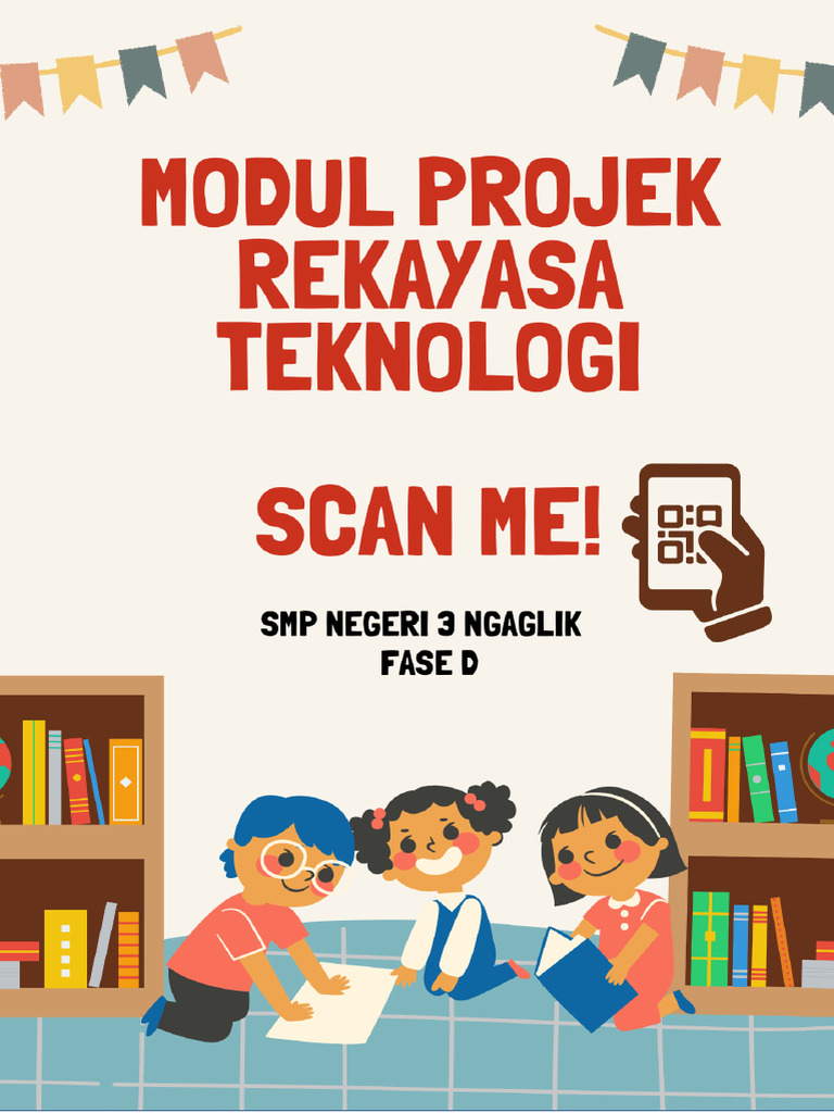 Modul P5 Rekayasa Dan Teknologi-Scan Me! | PDF