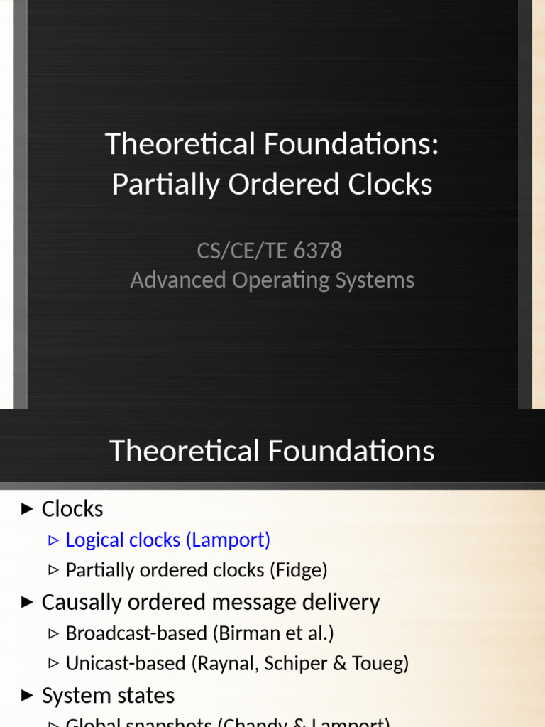 Theoretical Foundations: Partially Ordered Clocks: CS/CE/TE 6378 Advanced Operating Systems | PDF