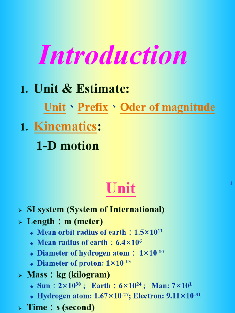 Unit & Estimate:: 1-D Motion: Unit Prefix Oder of Magnitude | PDF