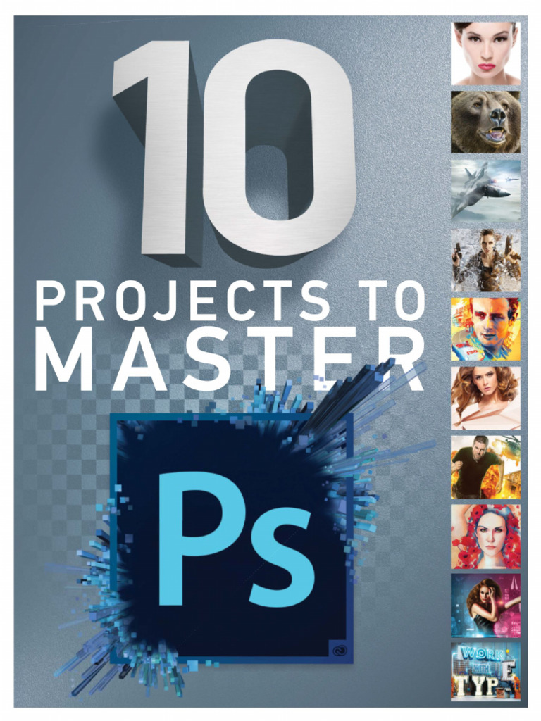 10 Projects to Master Photoshop 2015 | PDF