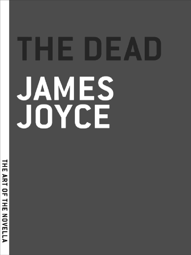The Dead (James Joyce [Joyce, James]) (Z-Library) | PDF