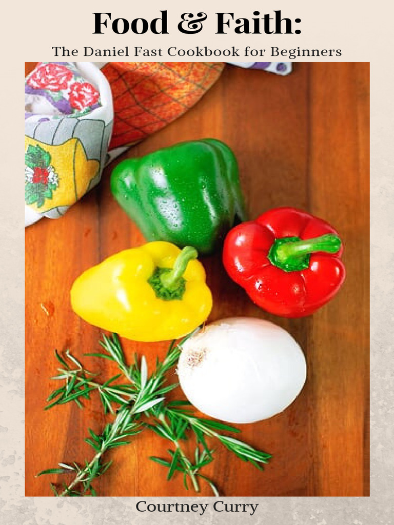 The Daniel Fast Cookbook For Beginners | PDF